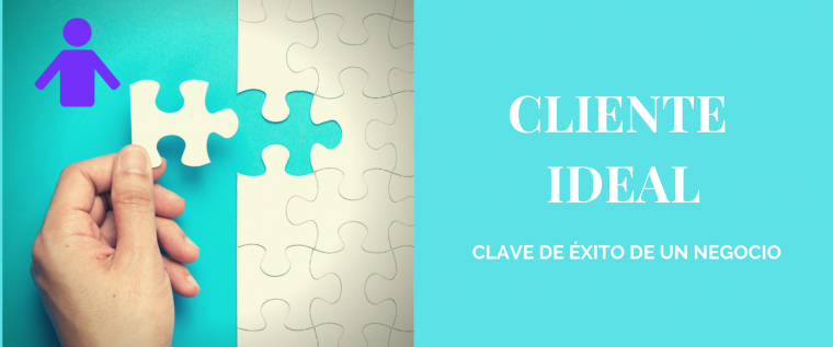 El poder que tiene seleccionar el cliente ideal para el éxito de un negocio